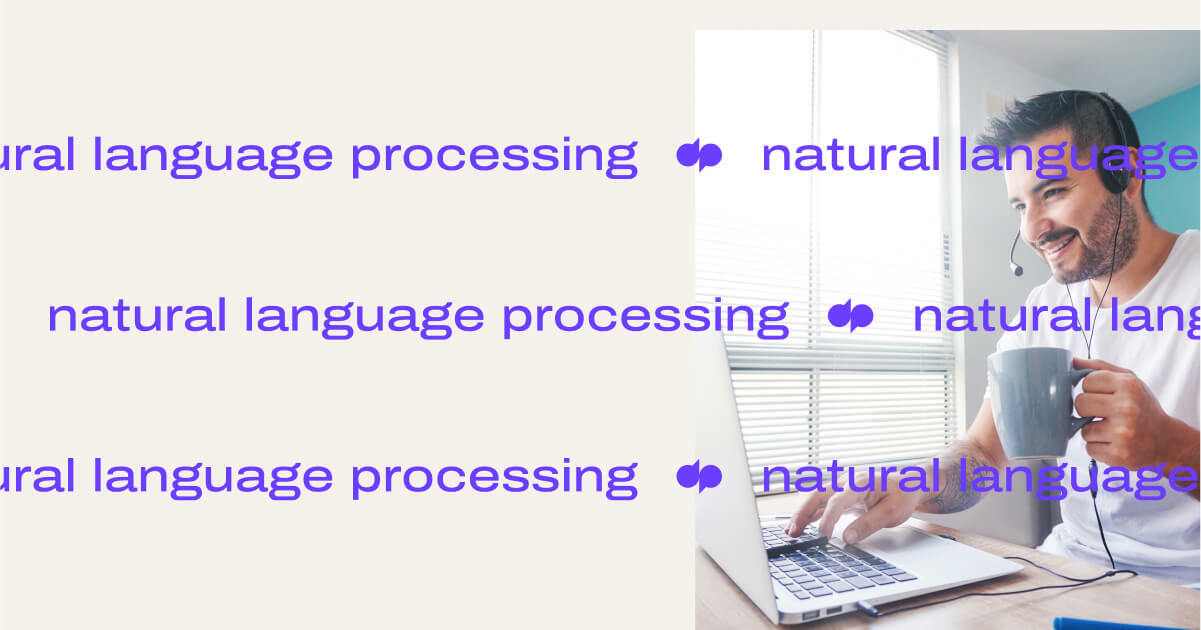 How NLP Is Used in Customer Service | Dialpad
