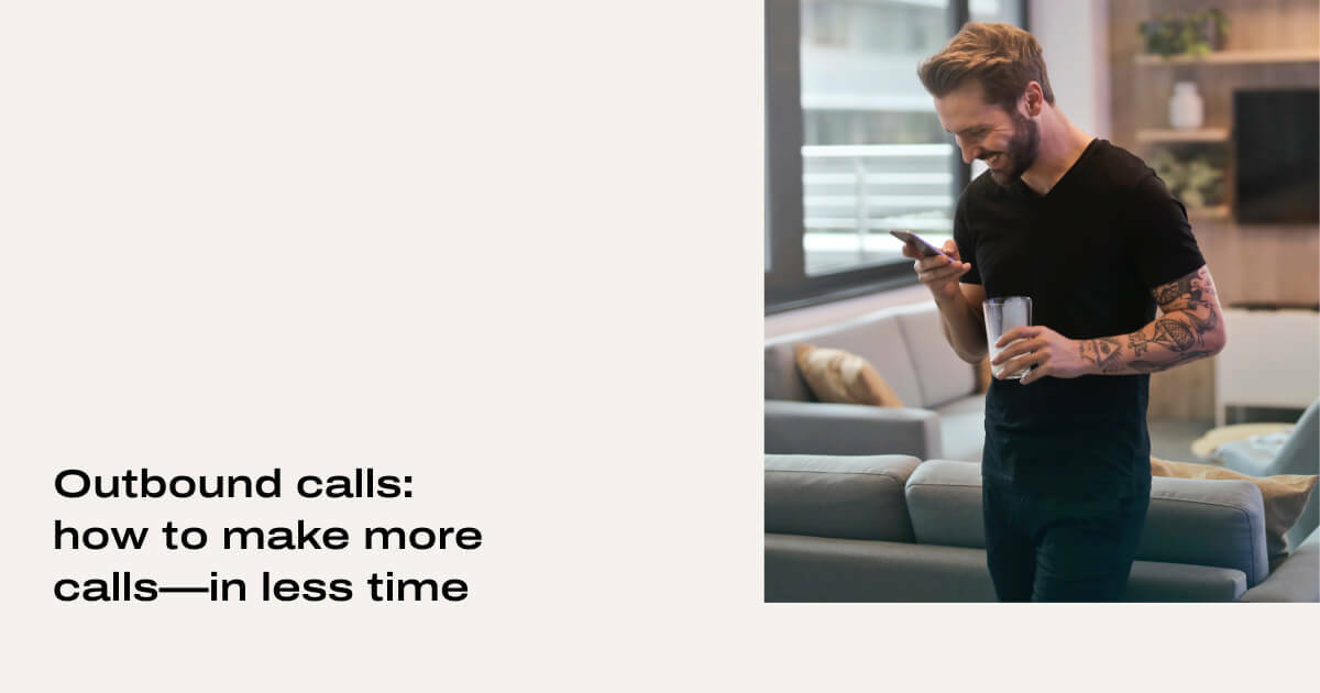 Outbound Calls: Strategies From a Sales Leader | Dialpad