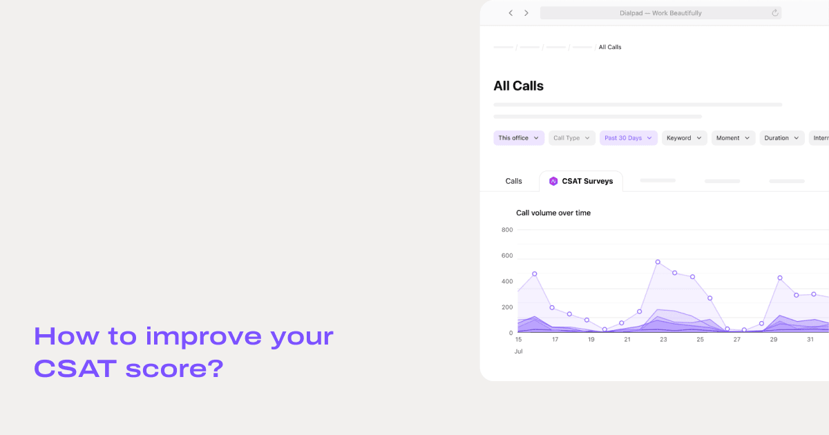 How to Improve CSAT Scores in a Call Center | Dialpad
