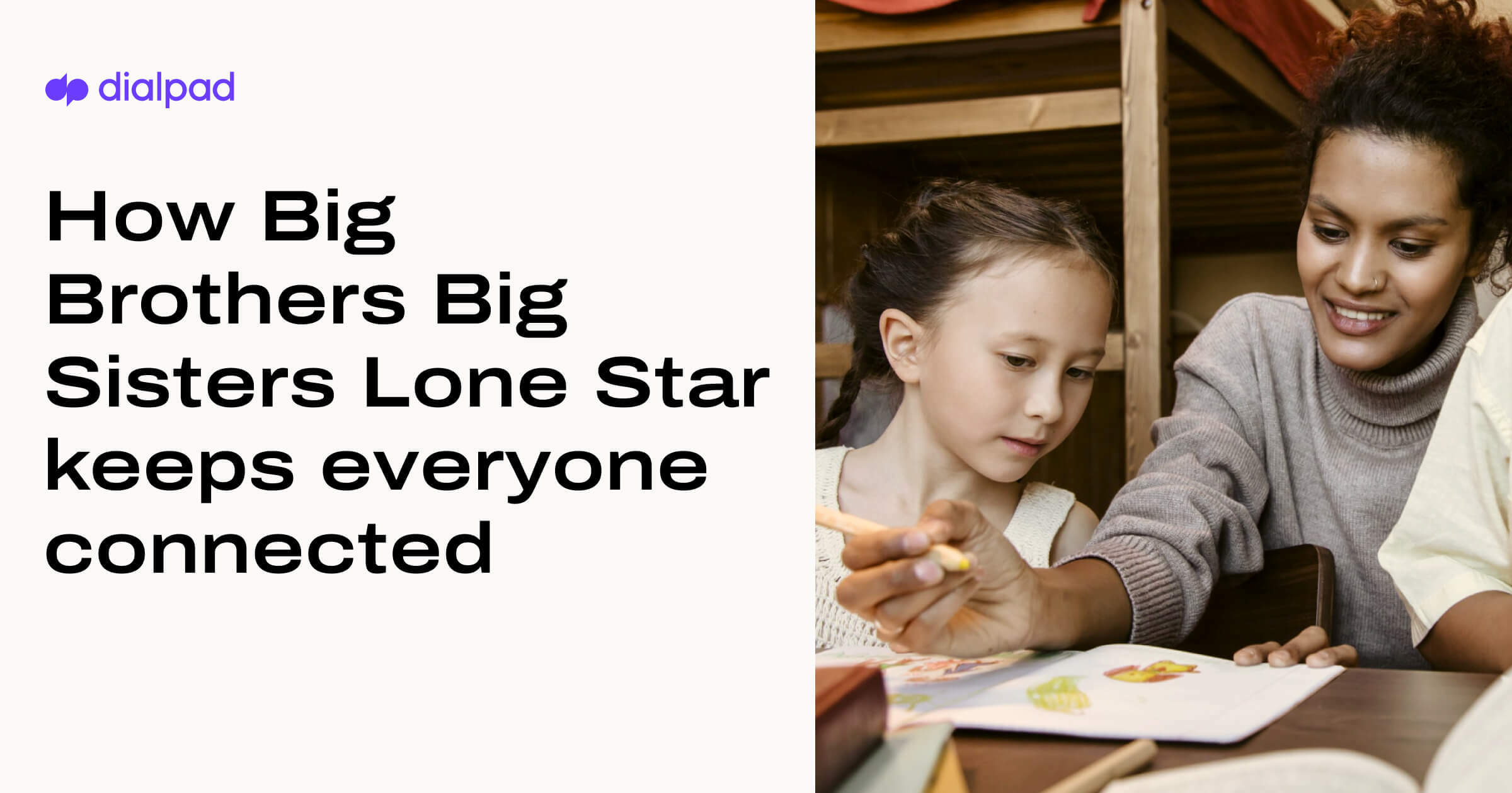 How Big Brothers Big Sisters Connects 6,000+ Kids | Dialpad