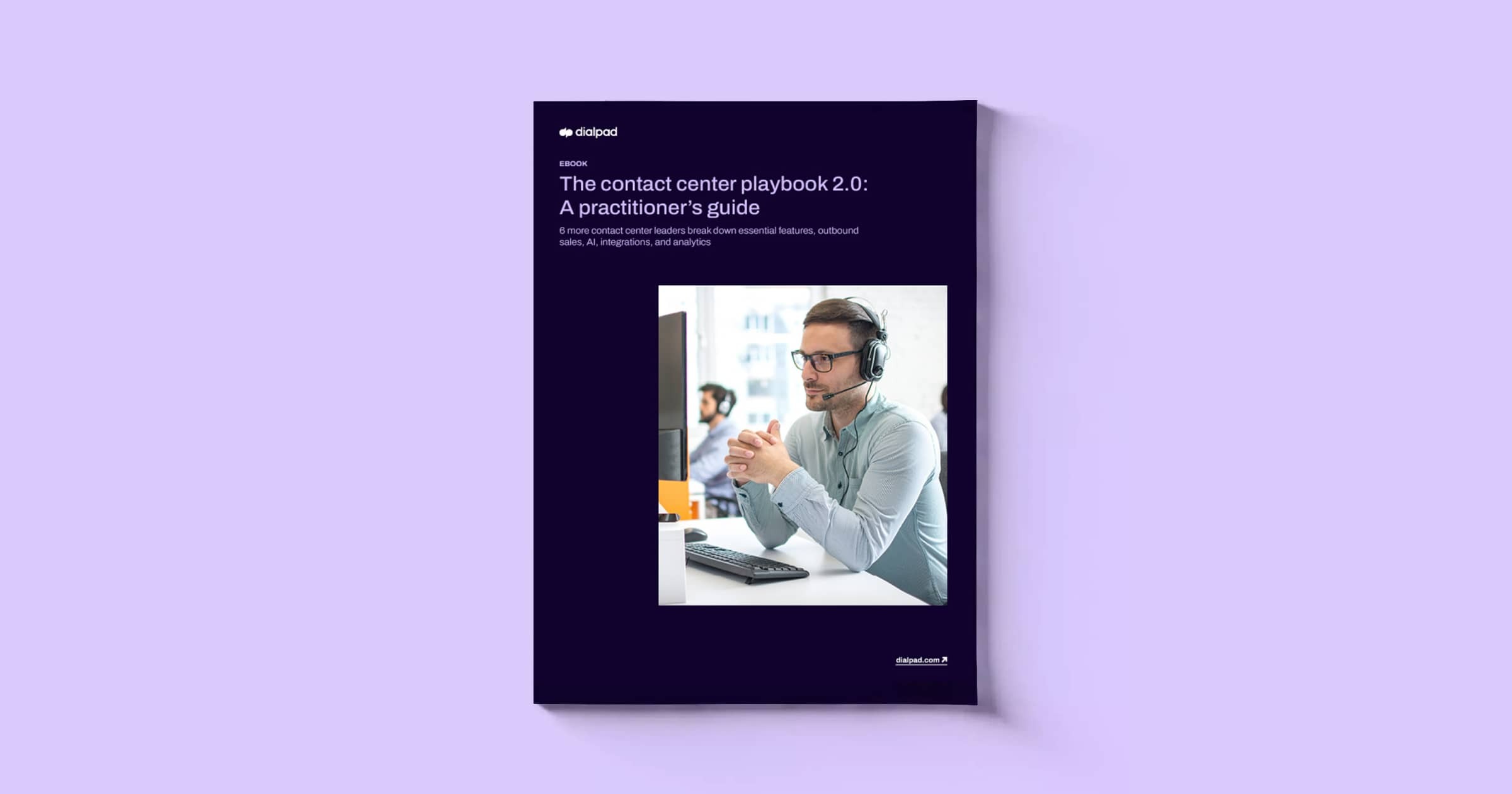 The Contact Center Playbook 2.0—Get Your Copy! | Dialpad