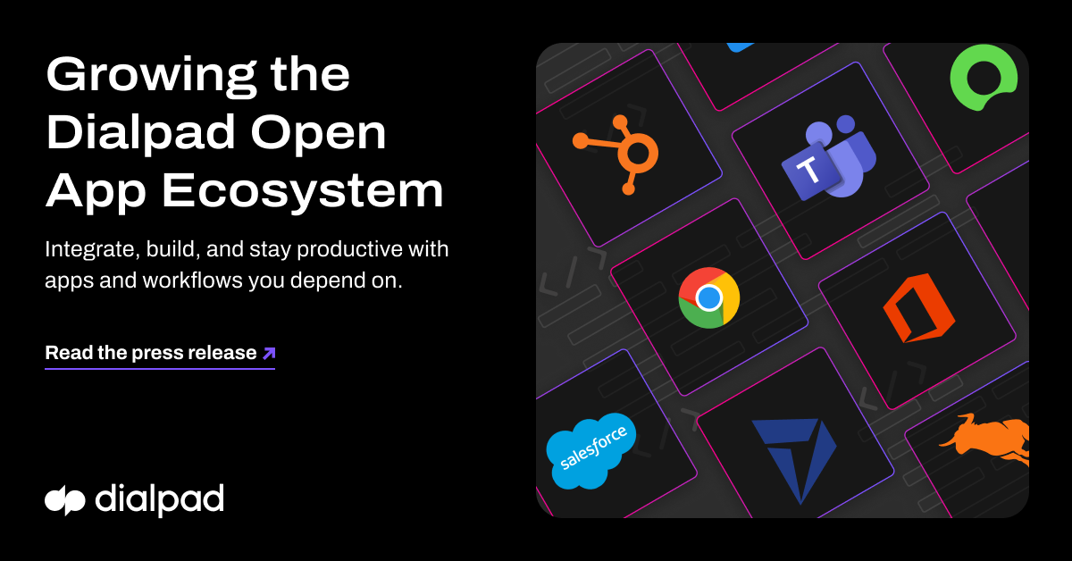 Dialpad Broadens Open App Ecosystem with New Integrations and ...