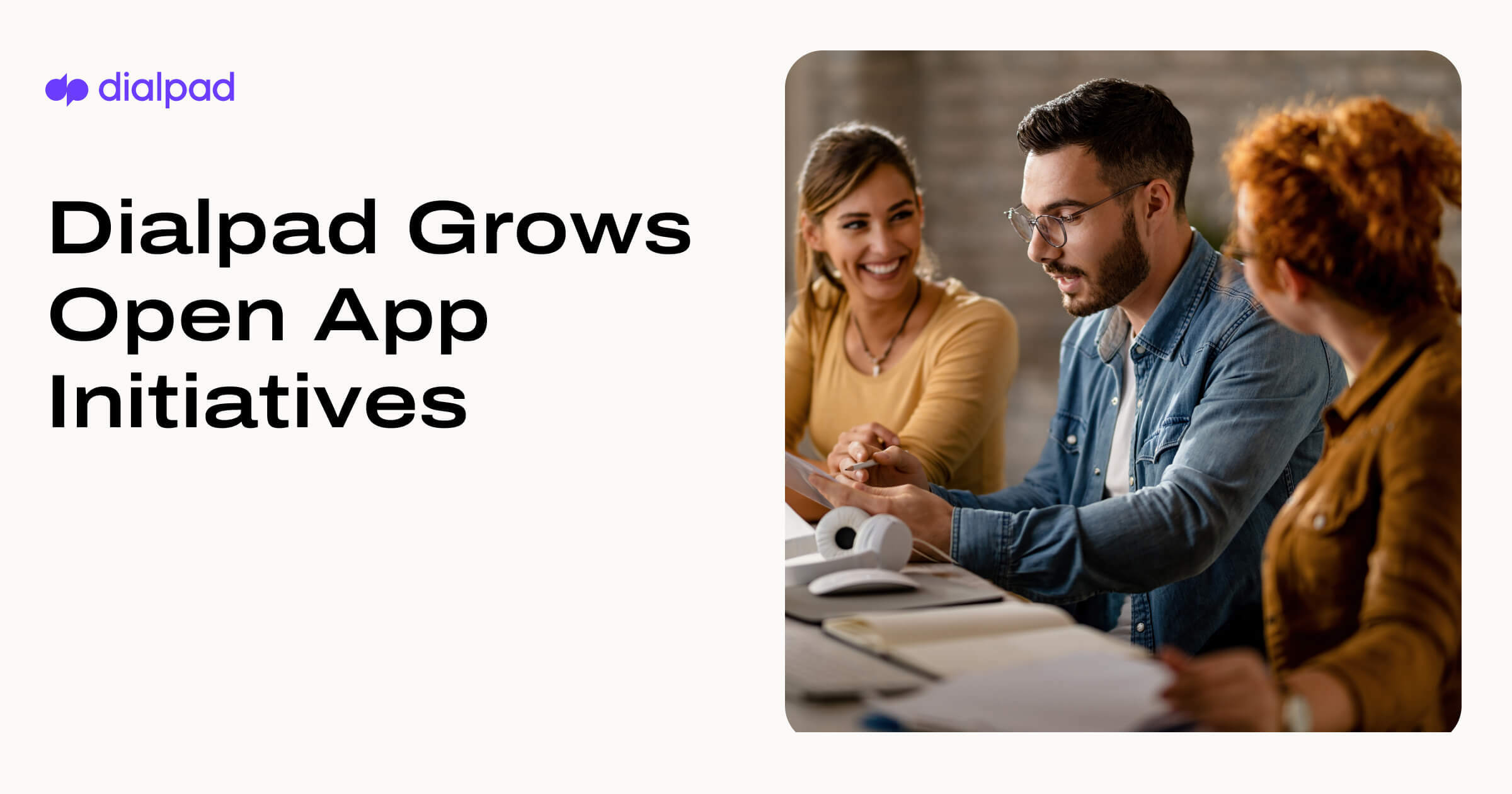 Metrigy's Metrinote on Dialpad's Open App Initiatives | Dialpad