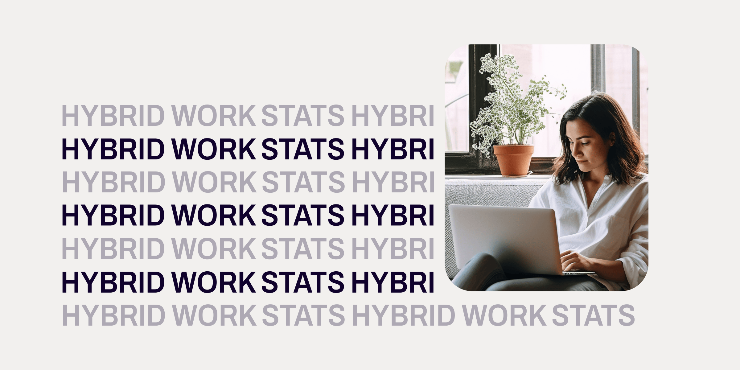 Dialpad | Hybrid Work Stats in 2024: From Remote to Hybrid