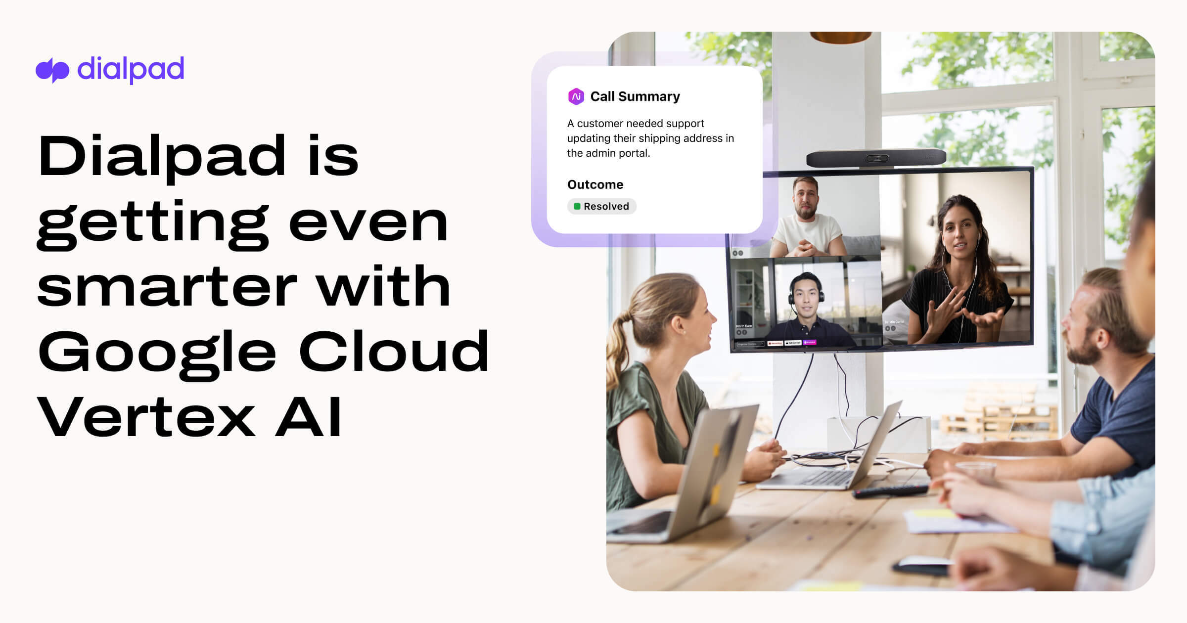 Dialpad's Google Cloud Vertex AI Partnership | Dialpad
