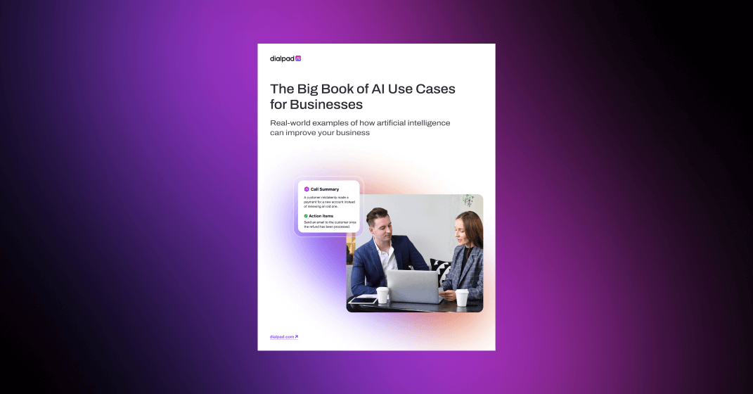 AI Use Cases for Businesses [Free Download] | Dialpad