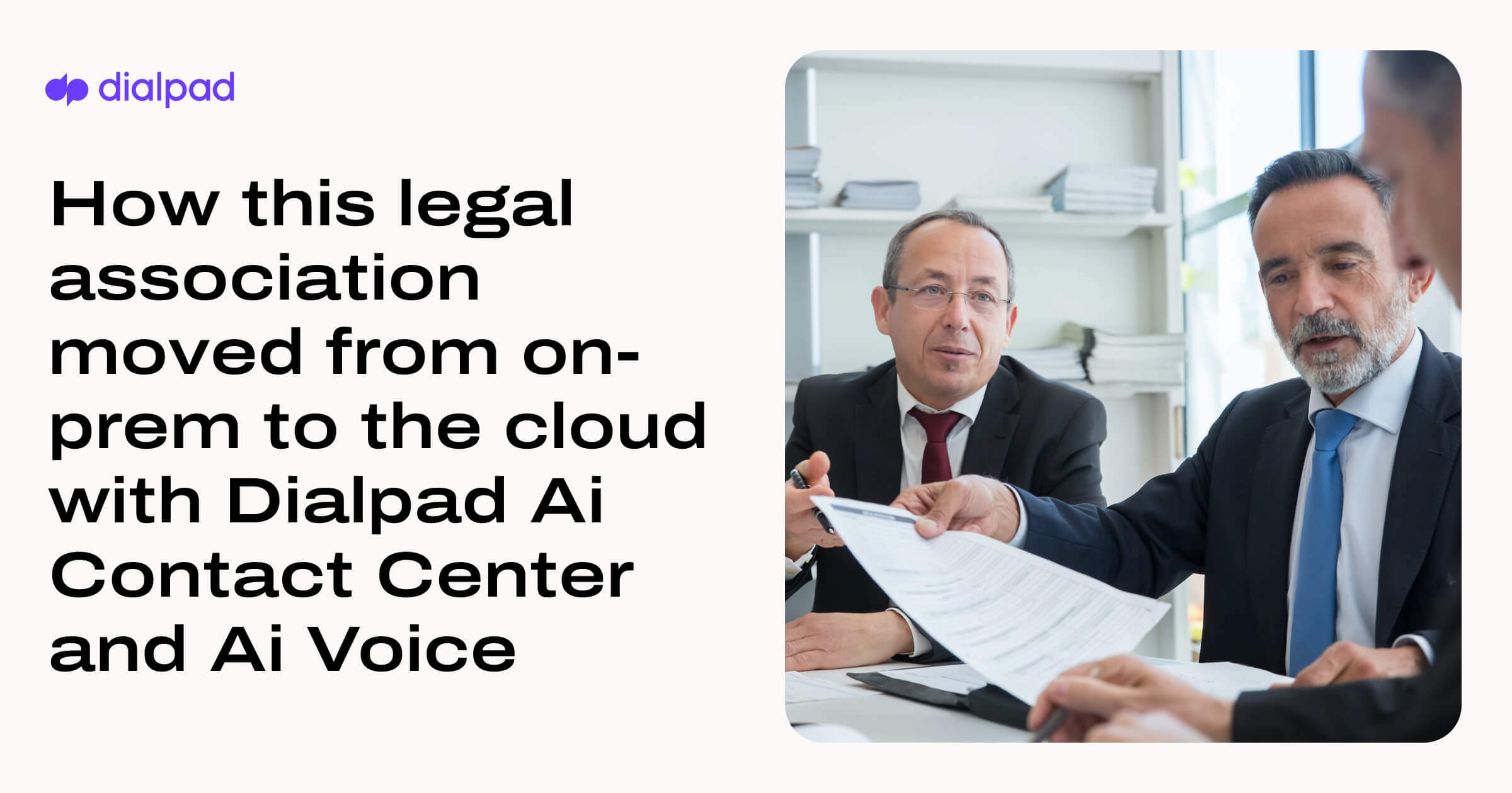 How a Legal Association Moved Away from On-prem | Dialpad