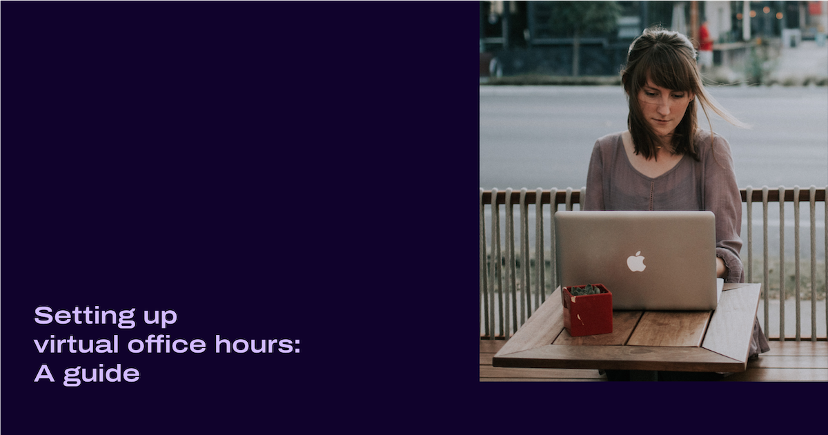 Virtual Office Hours: How-tos and Best Practices | Dialpad