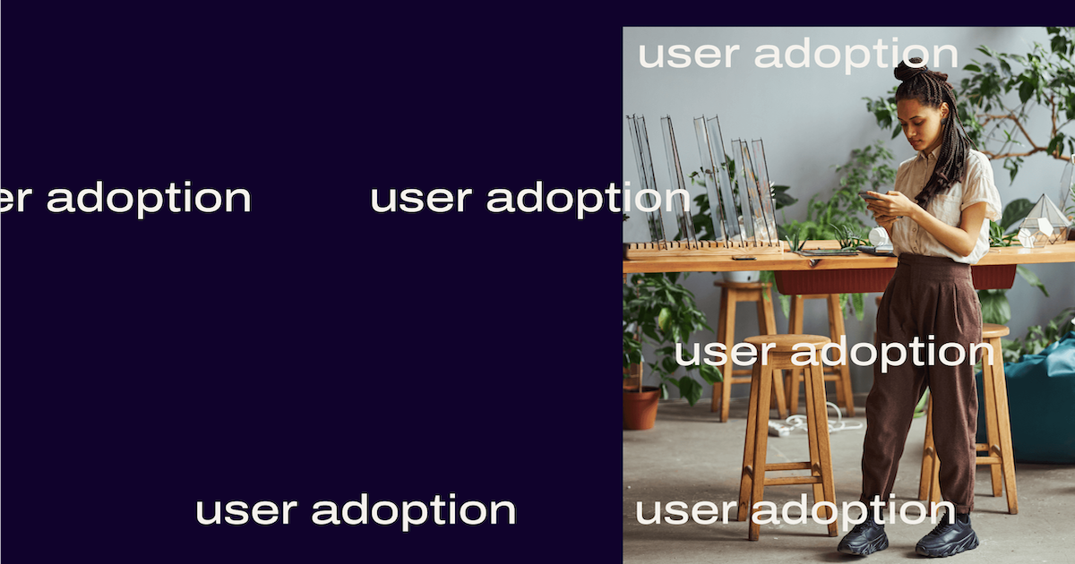 User Adoption: Strategies, Metrics to Track, and More | Dialpad