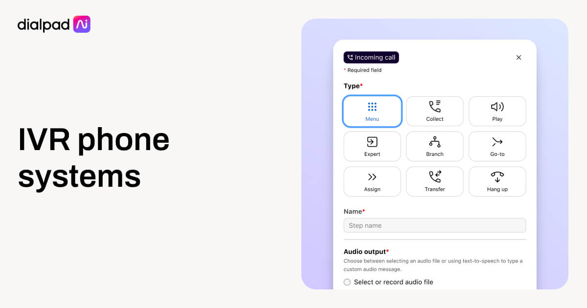 Interactive Voice Response System (IVR System) | Dialpad