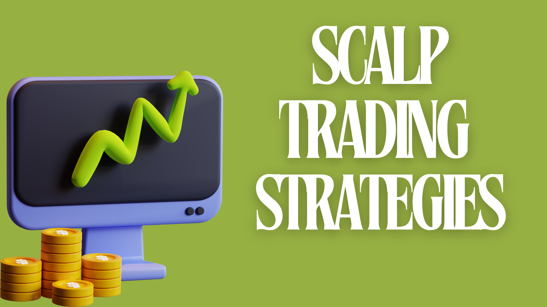 Explore Advanced Scalping strategies and Leveraging Algo trading for ...