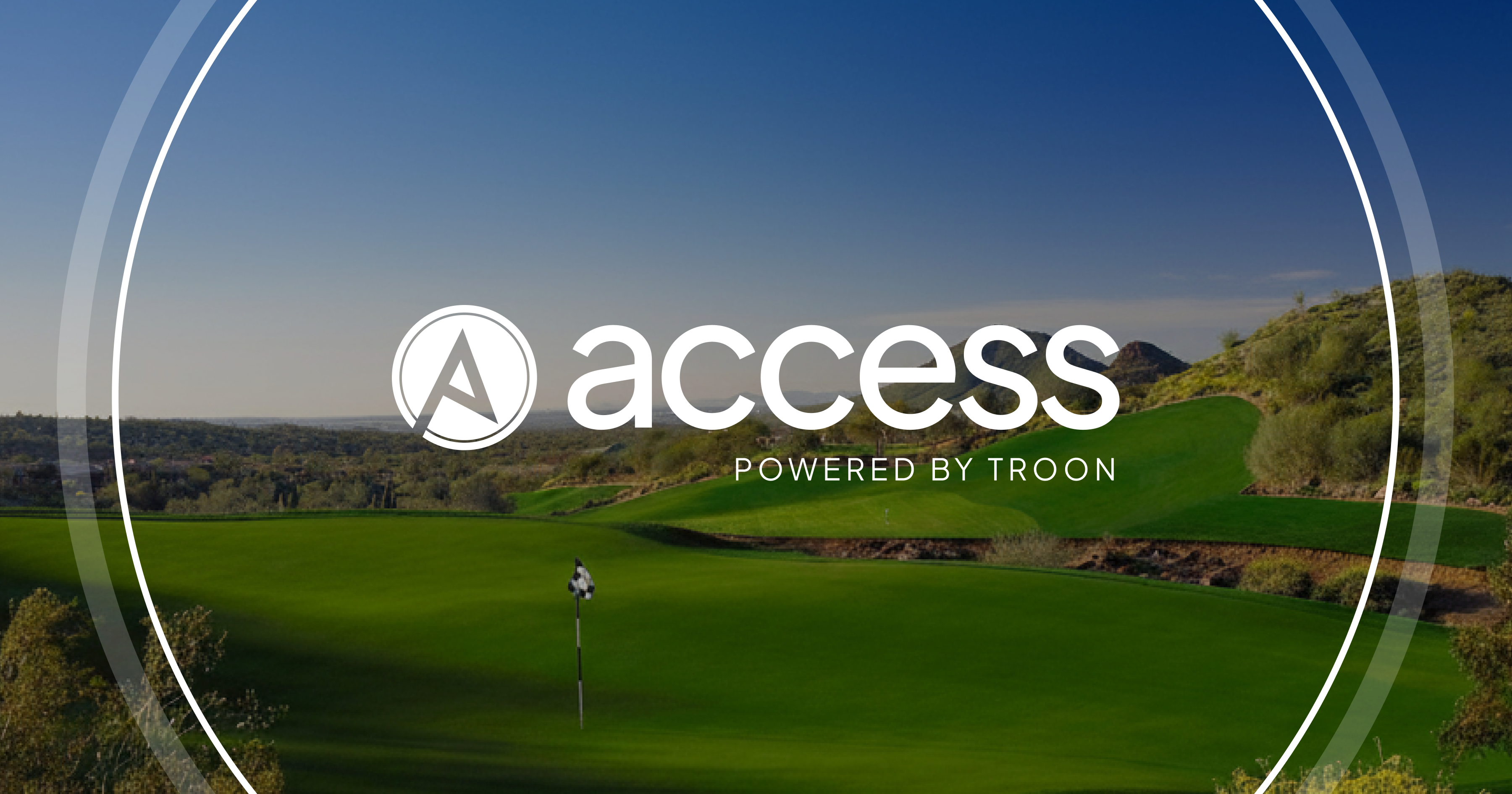 Troon Rewards is Now Access | Press Release | Golf with Access