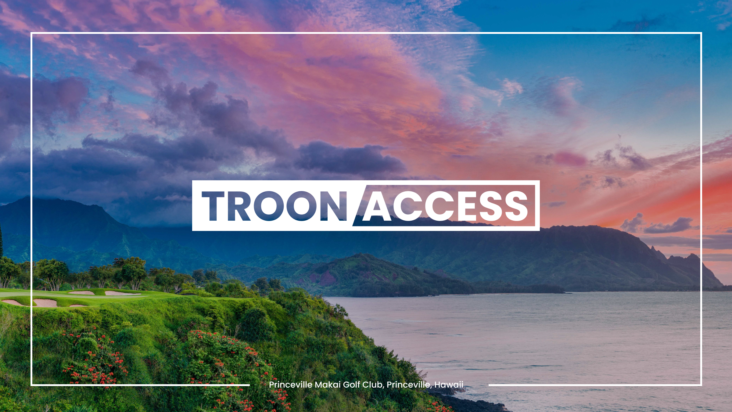 Troon Unveils New Troon Access Program And Refreshed Troon.com | Press ...