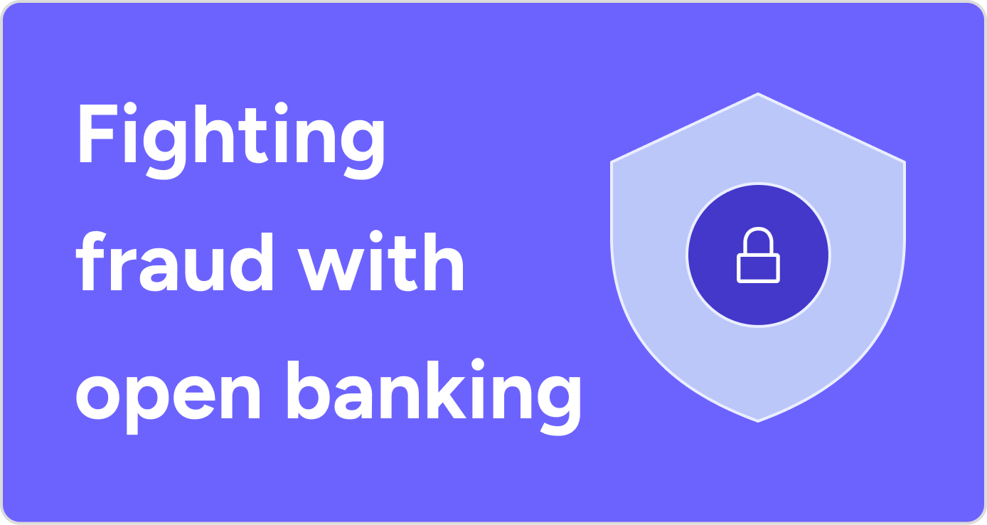 Reducing Fraud and Friction: Using Open Banking to Verify Beneficiary ...