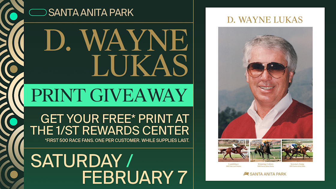 D. Wayne Lukas Print Giveaway | Arcadia & Pasadena | Santa Anita Park