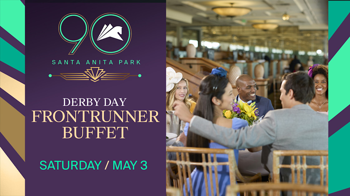 FrontRunner Buffet on Kentucky Derby Day | Arcadia & Pasadena CA ...