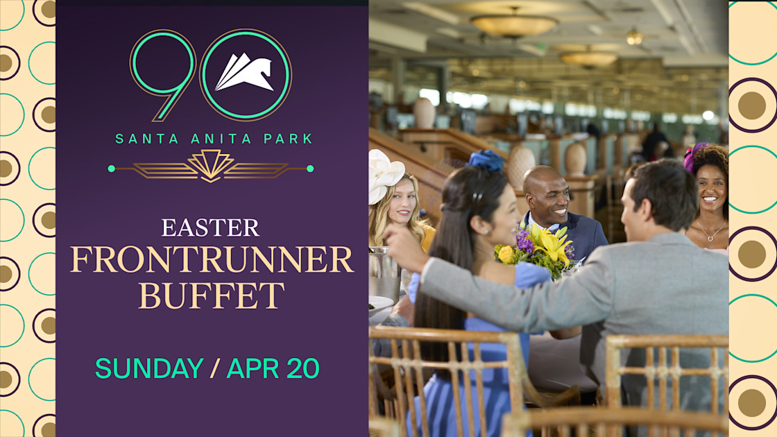 FrontRunner Easter Buffet | Arcadia & Pasadena CA | Santa Anita Park ...