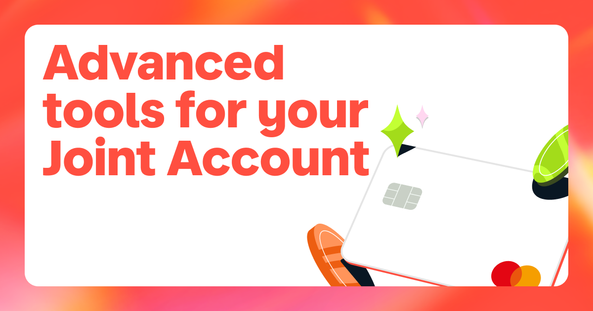 Advanced tools for joint accounts