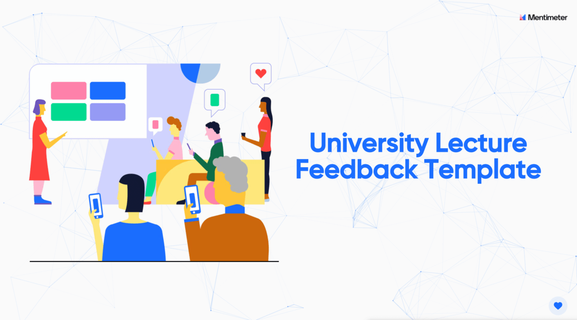 University Feedback Template - Mentimeter