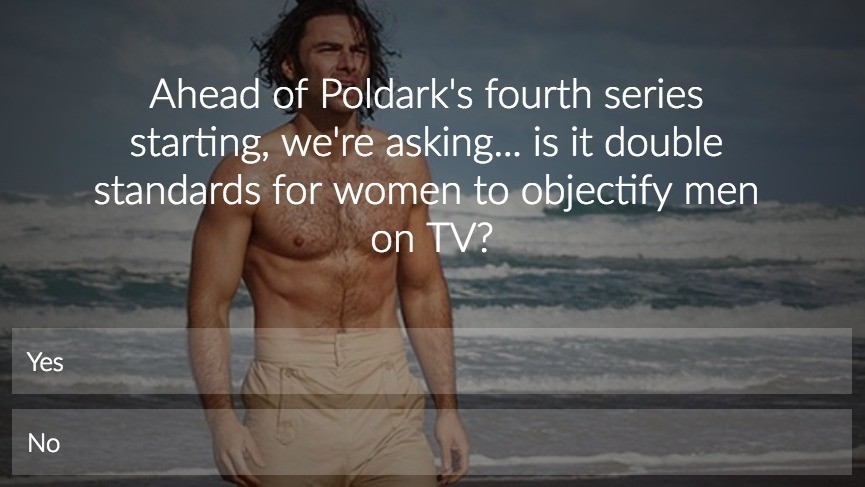 POLL: Is it double standards for women to objectify men on TV? | This ...