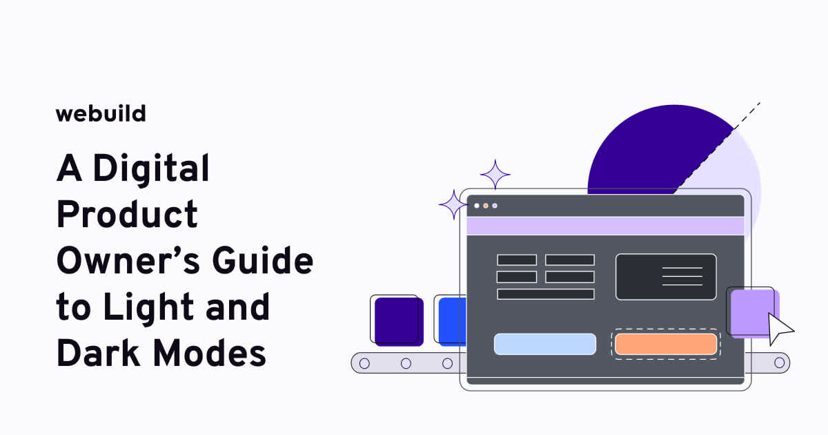 Use Our Digital Product Guide to Creating Light or Dark Modes | webuild ...