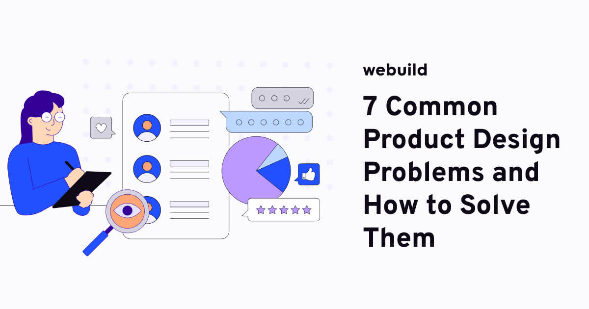 7 Common Product Design Problems to Solve for Startups | webuild ...