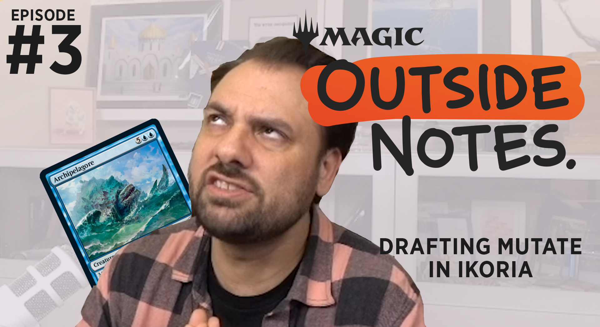 Outside Notes Ep. 3: Drafting Mutate with Ikoria