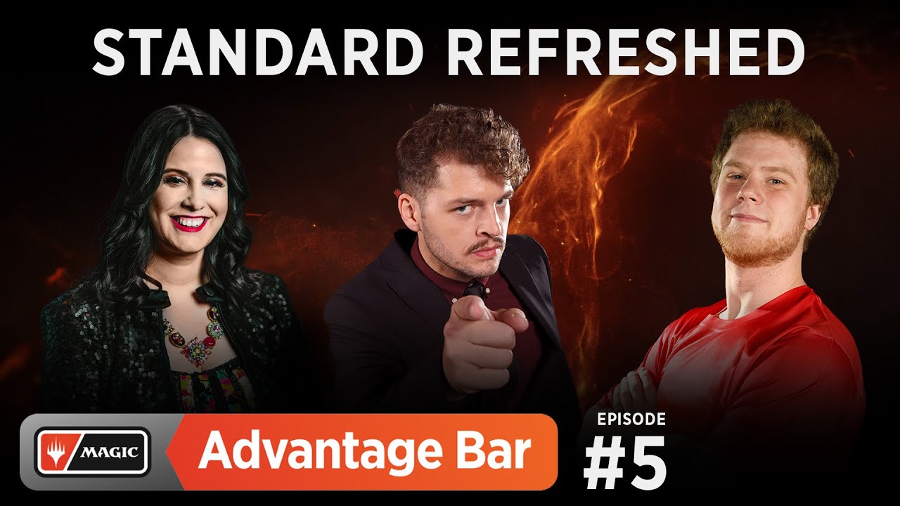 Advantage Bar Ep. 5: Standard Refreshed