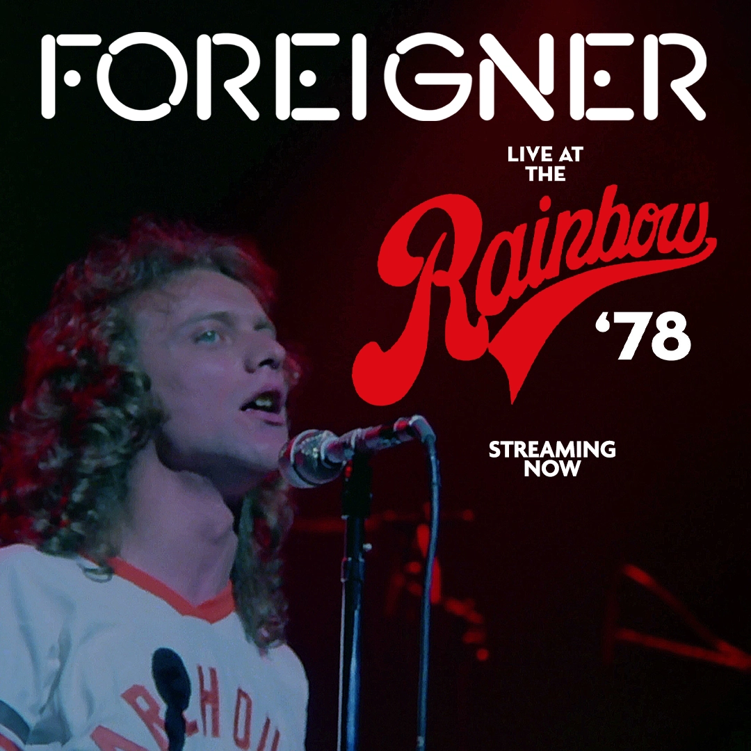 Stream Foreigner - Live At The Rainbow '78 | On Air