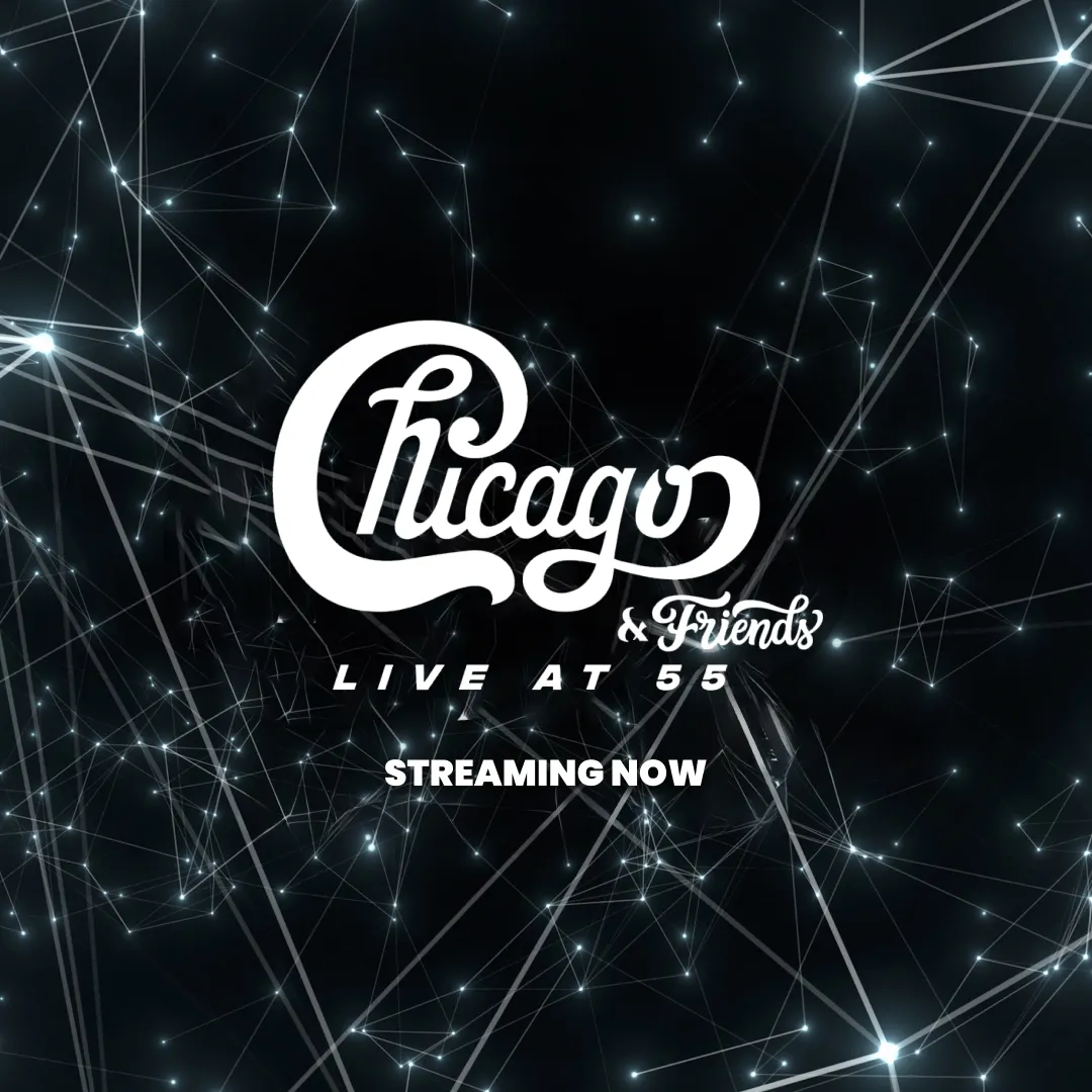 Stream Chicago & Friends - Live at 55 | On Air