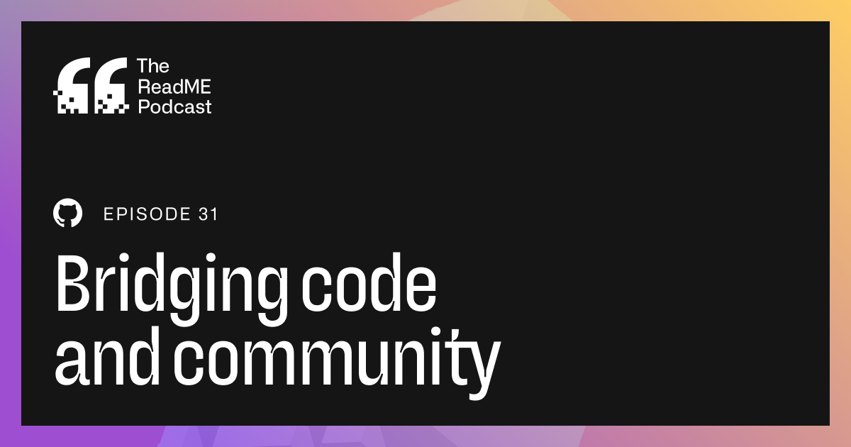 Bridging code and community · GitHub