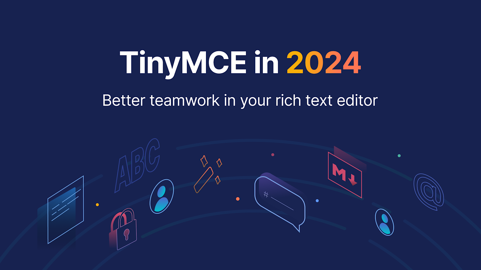 TinyMCE in 2024: Collaboration, Education, and AI Features | TinyMCE