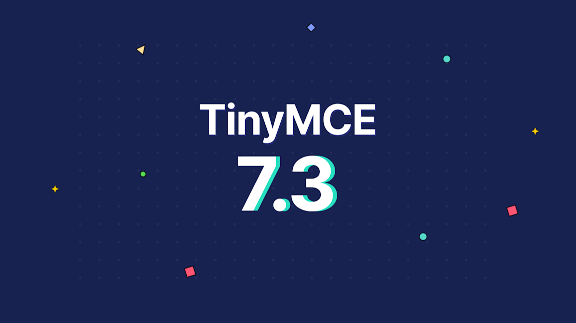 TinyMCE latest version release highlights