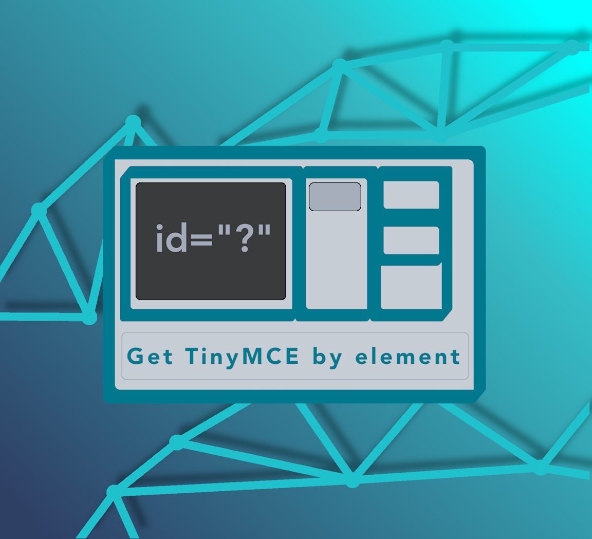 Get TinyMCE editor instance by element selector | TinyMCE
