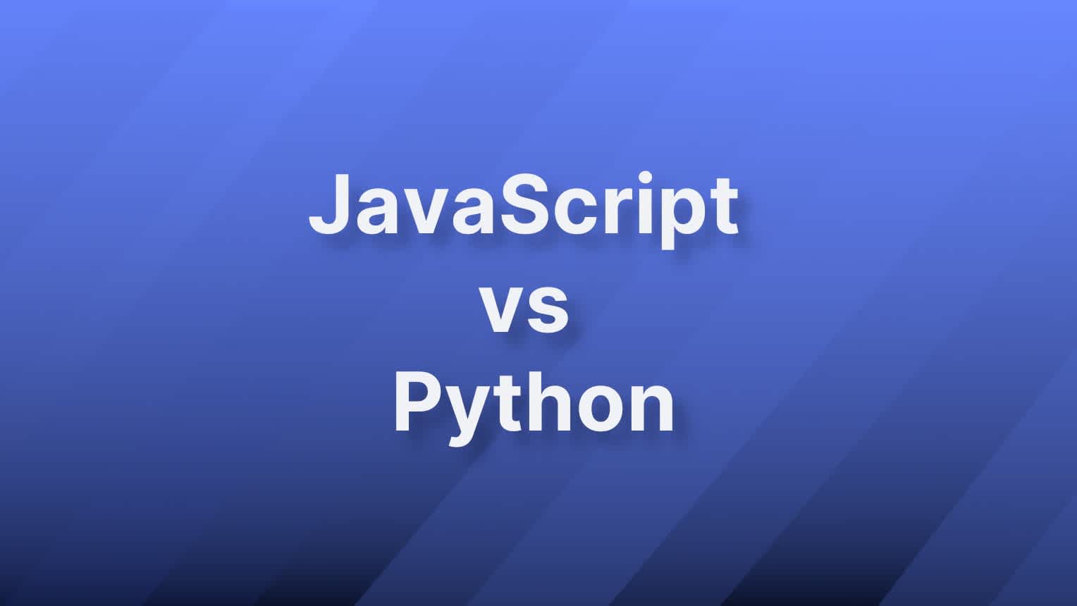 Javascript Vs Python Which Is Better For Web Development And Rich Text