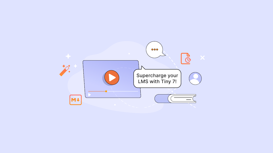 Supercharge Your Learning Management System with TinyMCE 7