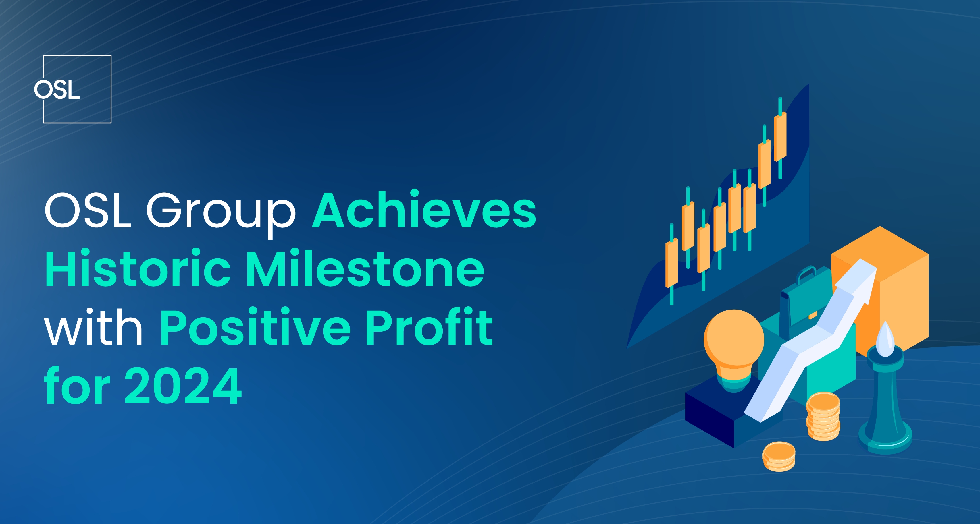 OSL Group Achieves Historic Milestone with Positive Profit for 2024