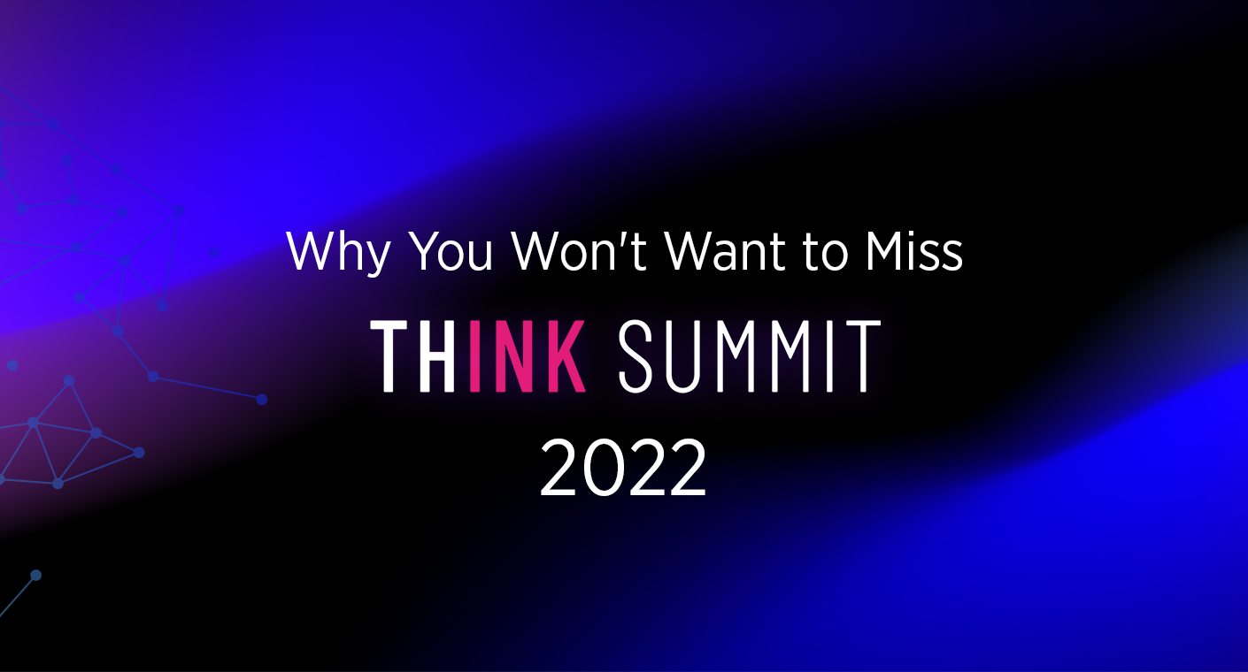 Why You Won’t Want to Miss Think Summit 2022 | Movable Ink