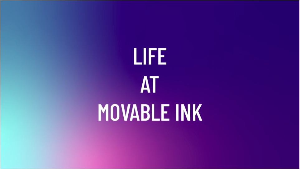 Movable Ink Careers | Movable Ink