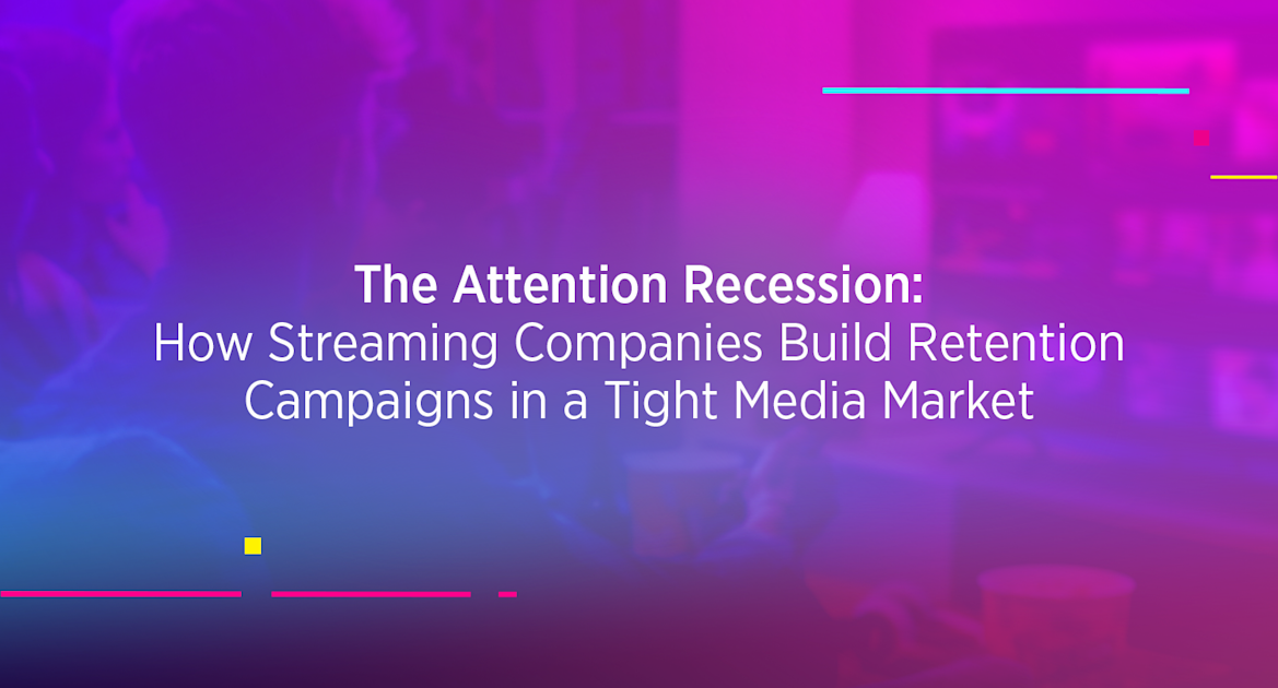 How to Build Retention for Streaming Companies in the Attention ...
