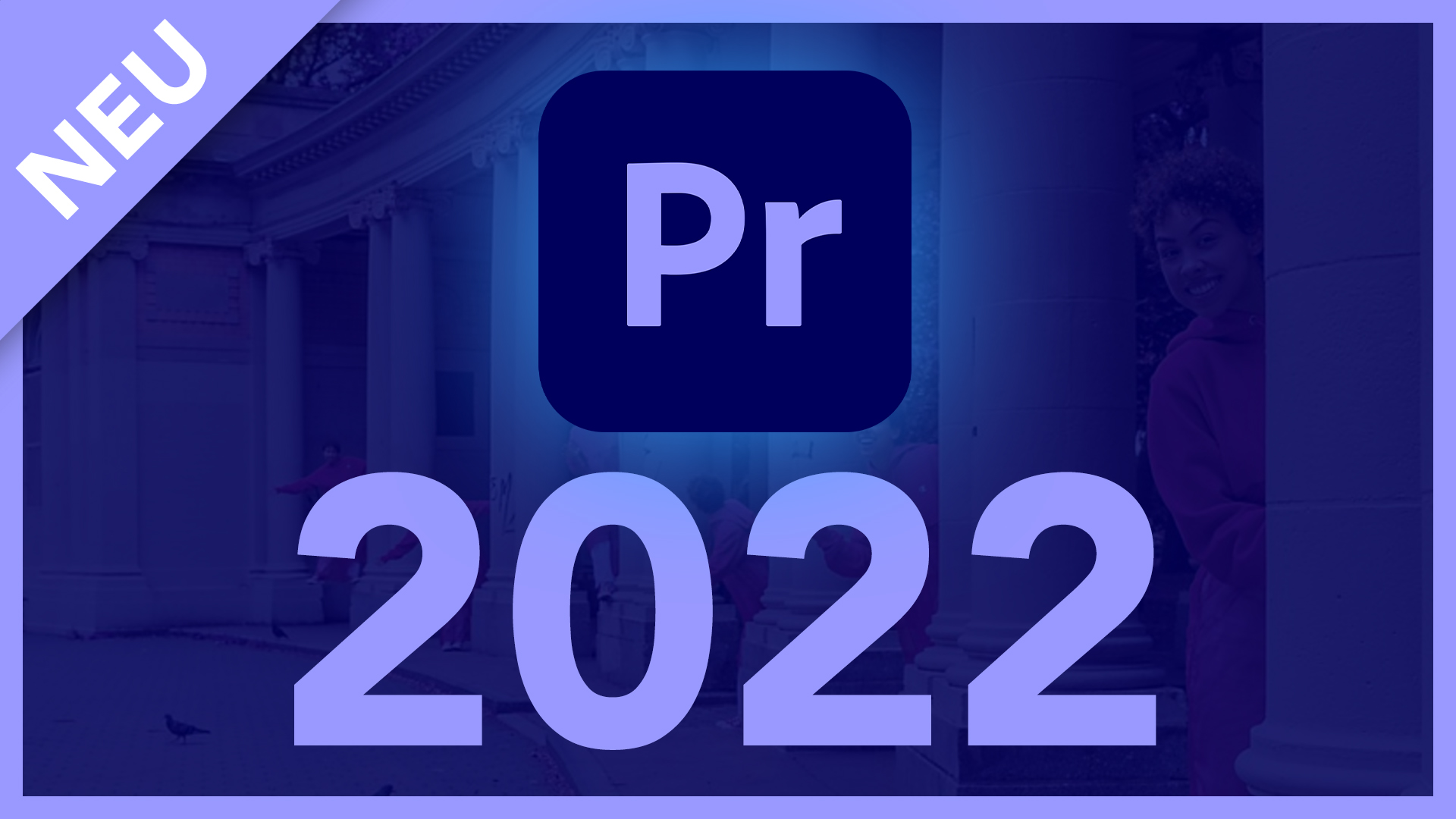 Neu in Adobe Premiere Pro 2022 (Version 22): Alle neuen Funktionen im ...