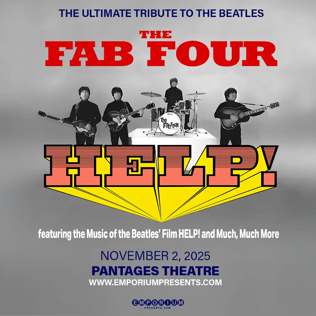 The Fab Four, Pantages Theatre - Hennepin Arts