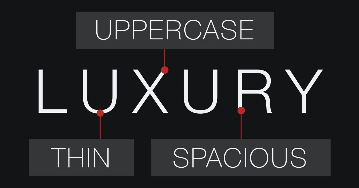 Luxury Fonts Are Thin, Spacious, and Uppercase