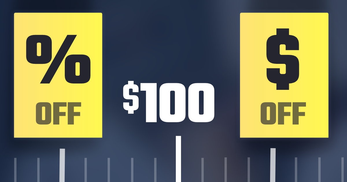 Switch From Percent Off to Amount Off Above $100