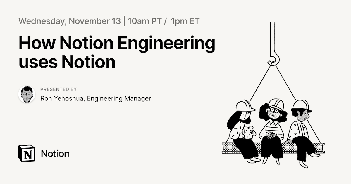 How Notion Engineering uses Notion – Notion Webinars