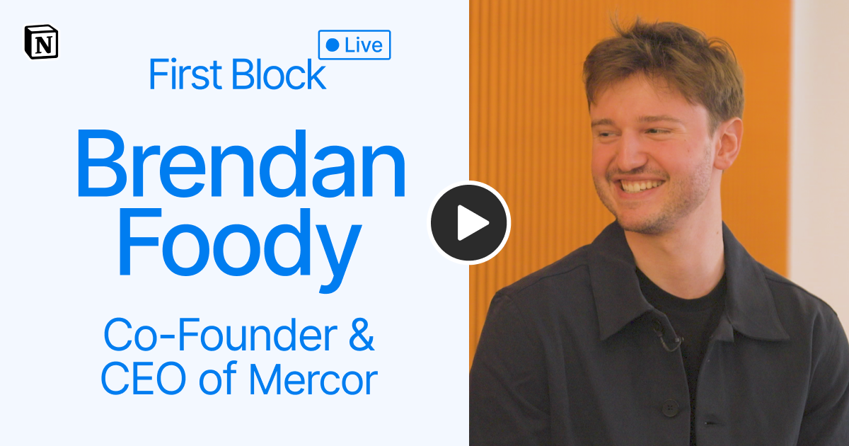First Block with Brendan Foody, Co-founder and CEO of Mercor