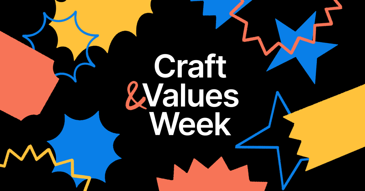 Notion’s Annual Craft & Values Week