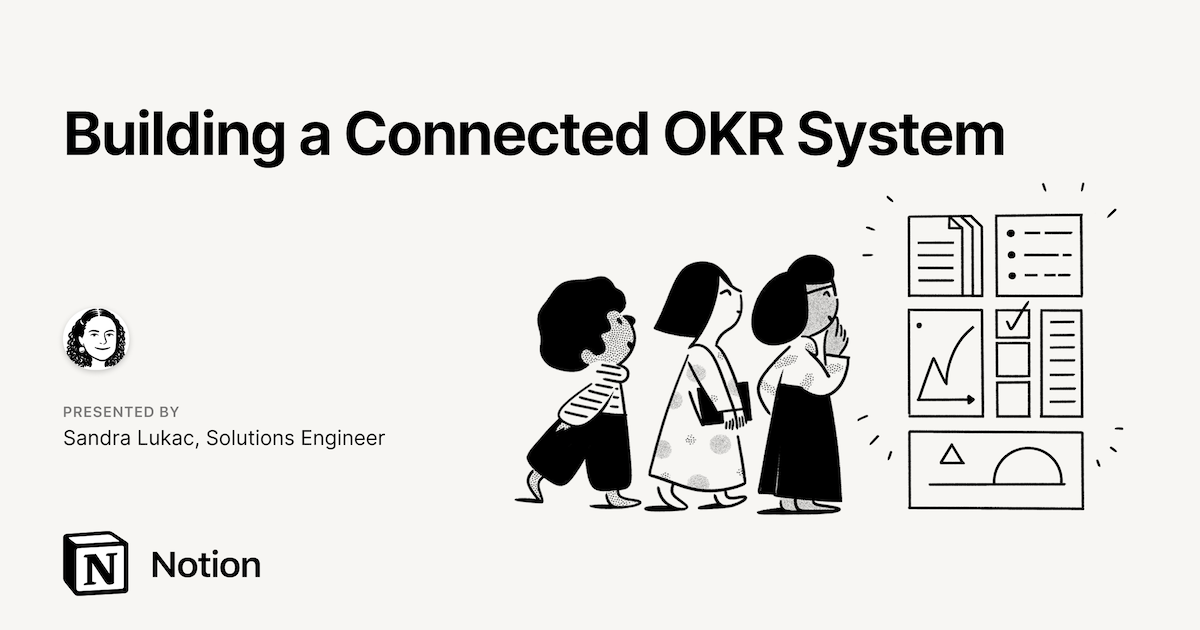 Building a connected OKR system – Seminarios web de Notion Building a connected OKR system – Seminarios web de Notion