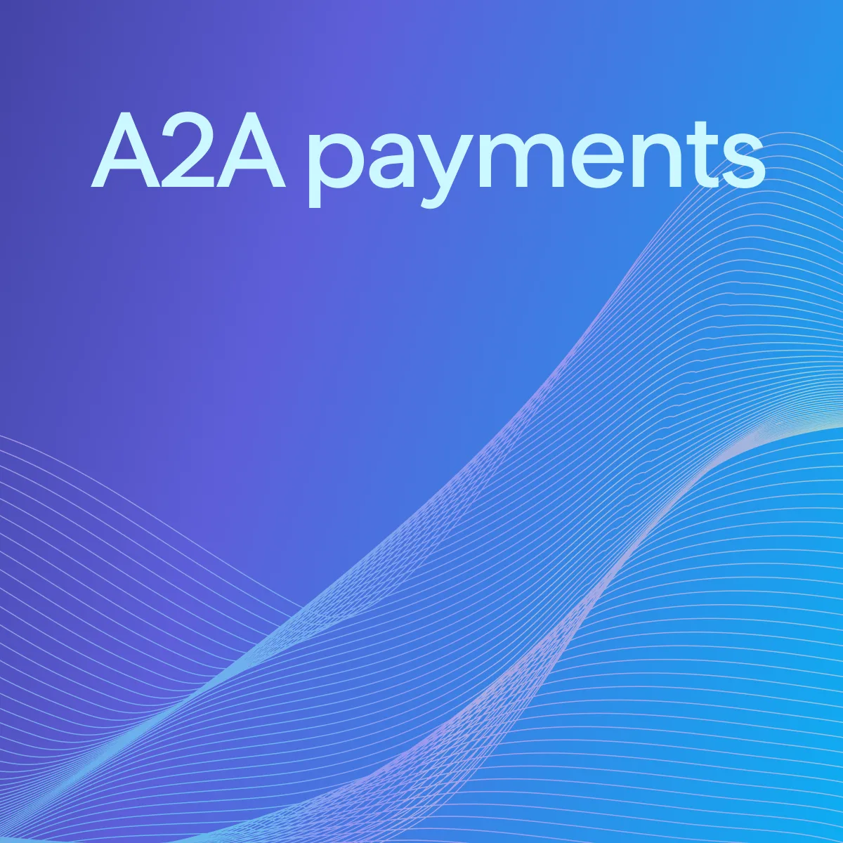 The future of account-to-account (a2a) payments in the US | Plaid