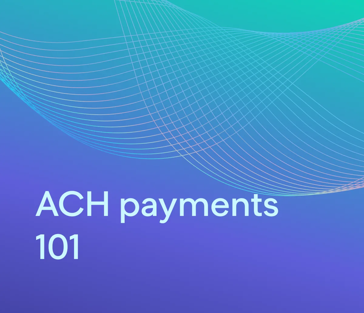 ACH Payments 101 – How ACH works for businesses | Plaid